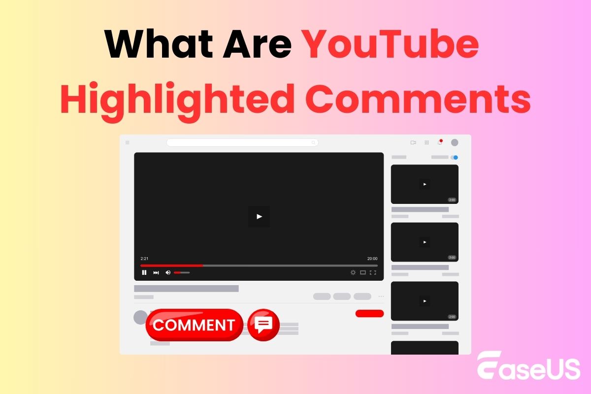 What Is YouTube Highlighted Comment? [2026 Updated]